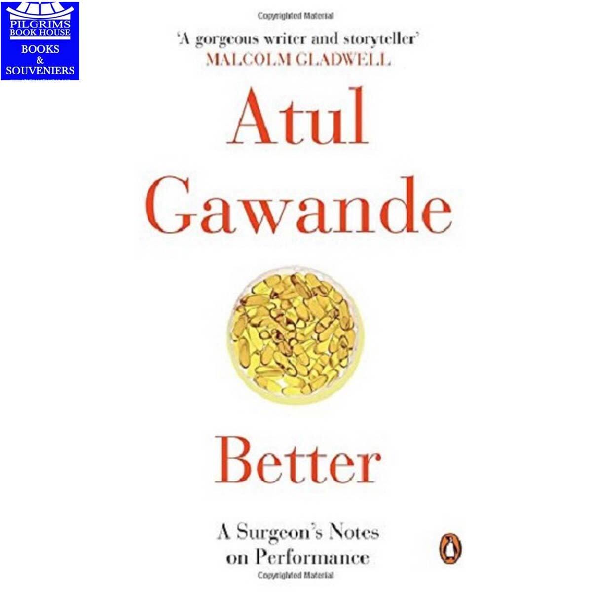 Better A Surgeon's Notes On Performance by Atul Gawande | Daraz.com.np