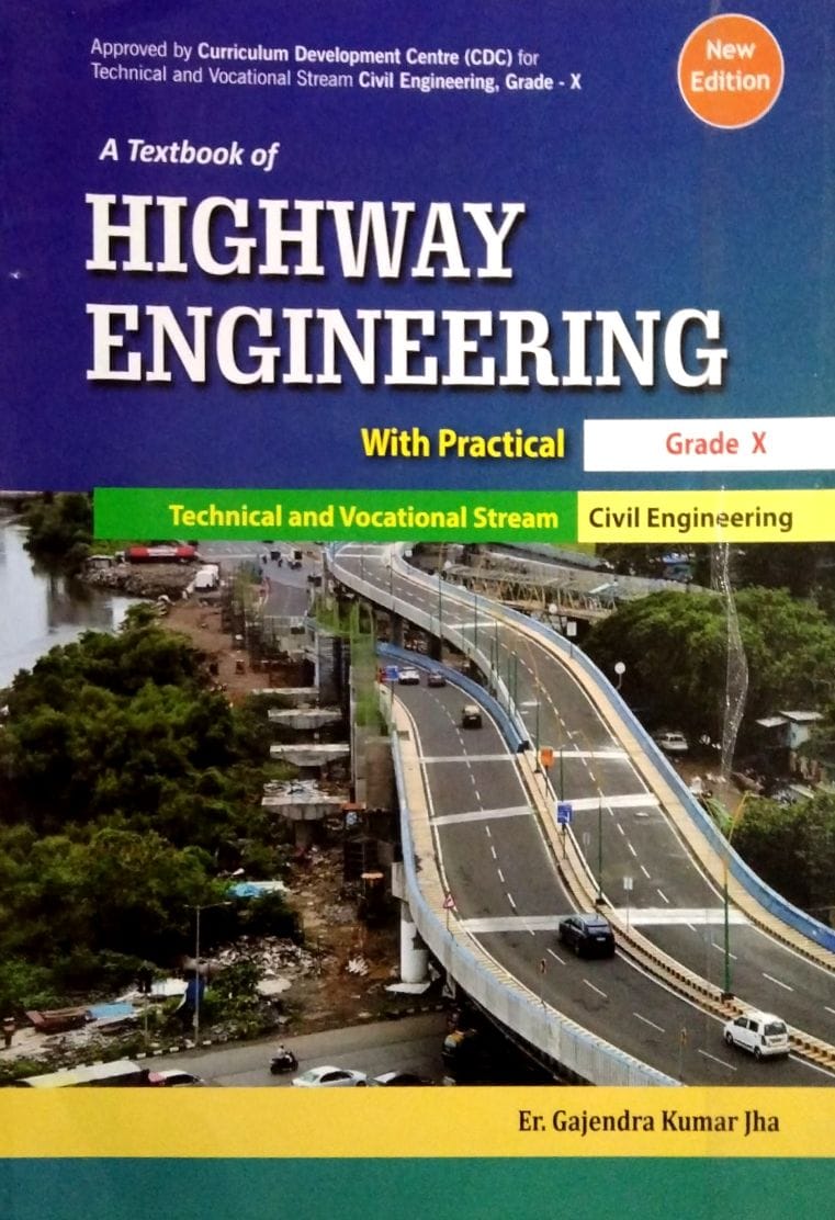A Textbook Of Highway Engineering With Practical For Grade X By Er ...