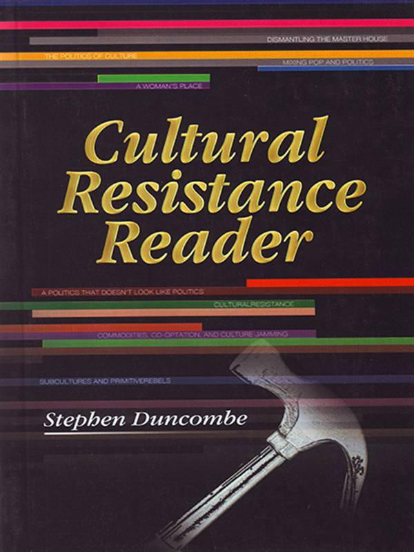 Cultural Resistance Reader by Stephen Duncombe | Daraz.com.np