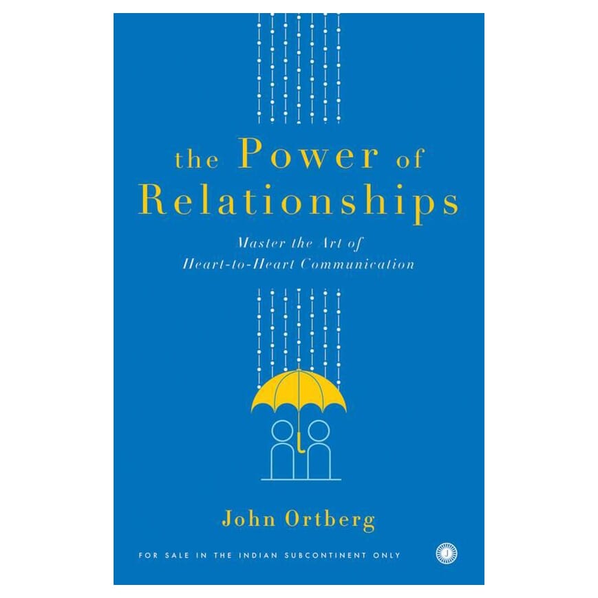 The Power Of Relationships By John Ortberg | Daraz.com.np
