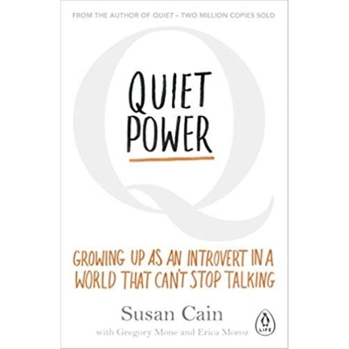 Quit Power: Growing Up As An Introvert In A World That Can'T Stop ...