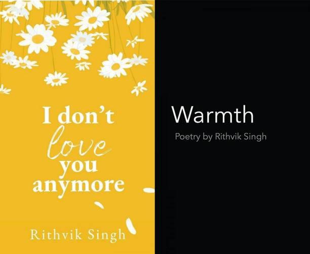 Rithvik Singh best books ( I Don't Love You Anymore & Warmth ) | Daraz ...