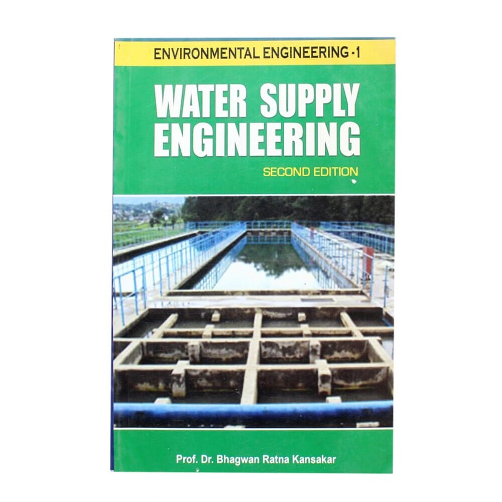 Water Supply Engineering Second Edition - Prof.Dr. Bhagwan Ratna ...
