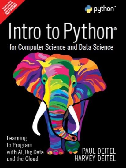 Intro to Python for Computer Science and Data Science: Learning to Program with AI, Big Data and ...
