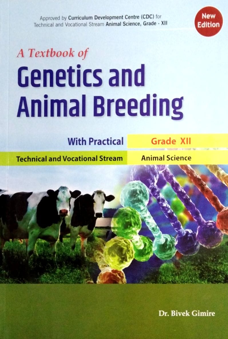 A Textbook Of Genetics And Animal Breeding With Practical For Grade XII ...